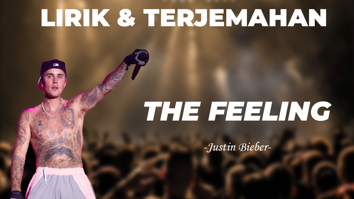 Justin Bieber - The Feeling - Verona Pictures