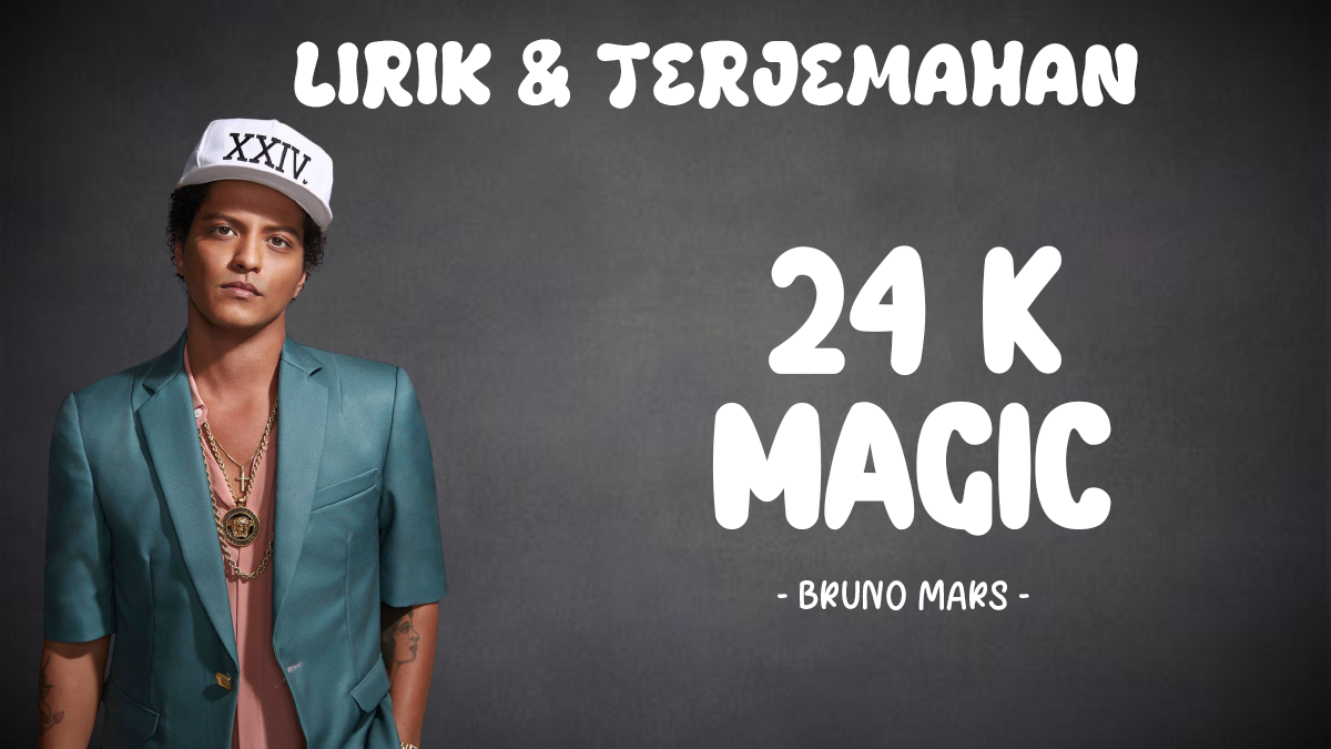 Bruno Mars – 24K Magic - Verona Pictures