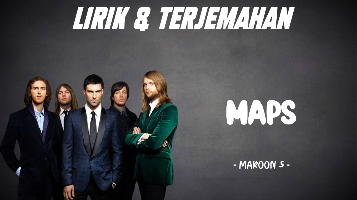 Maroon 5 - Maps - Verona Pictures