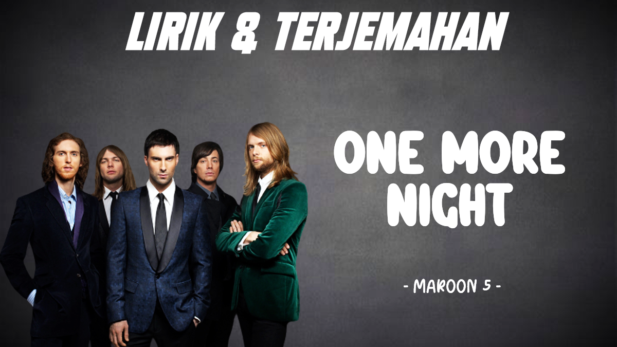 Maroon 5 - One More Night - Verona Pictures