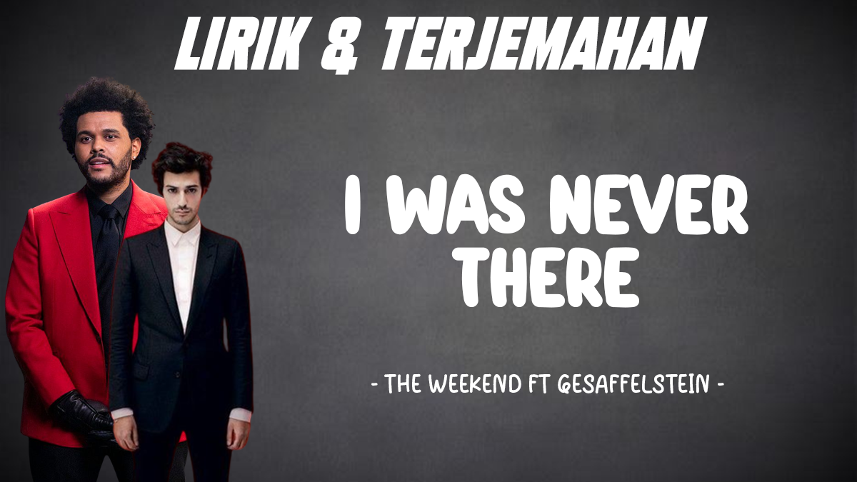 The Weeknd Ft Gesaffelstein - I Was Never There - Verona Pictures