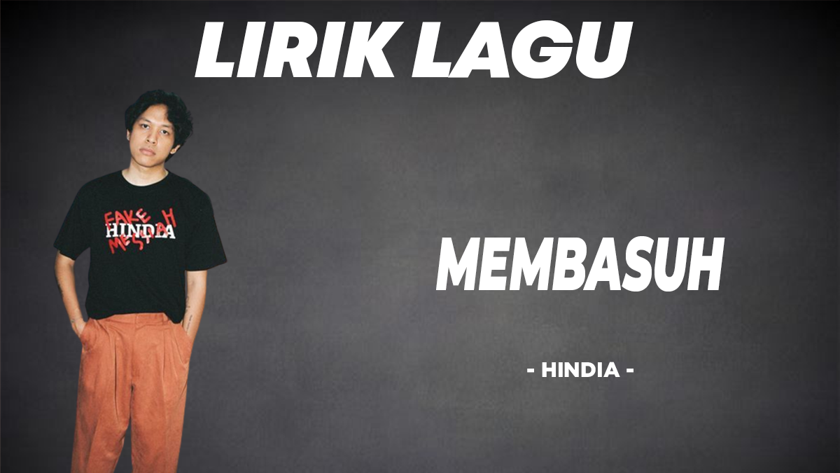 Hindia Ft Rara Sekar - Membasuh - Verona Pictures