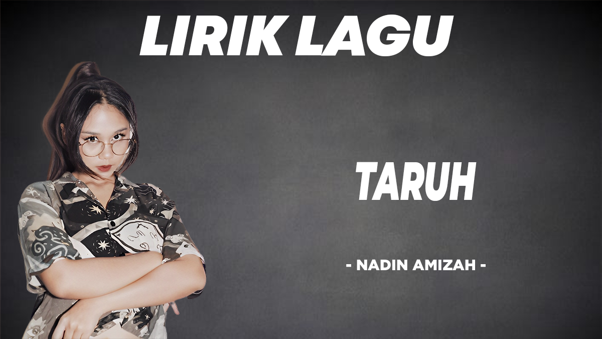 Nadin Amizah - Taruh - Verona Pictures