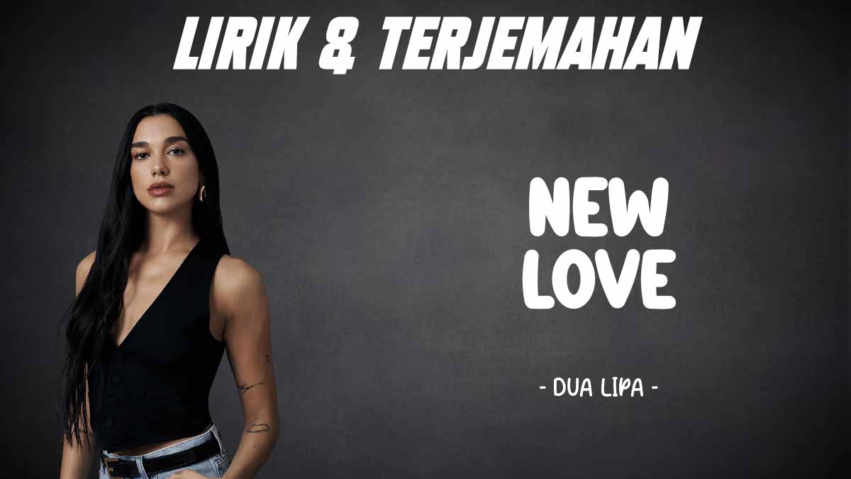 Dua Lipa - New Love - Verona Pictures