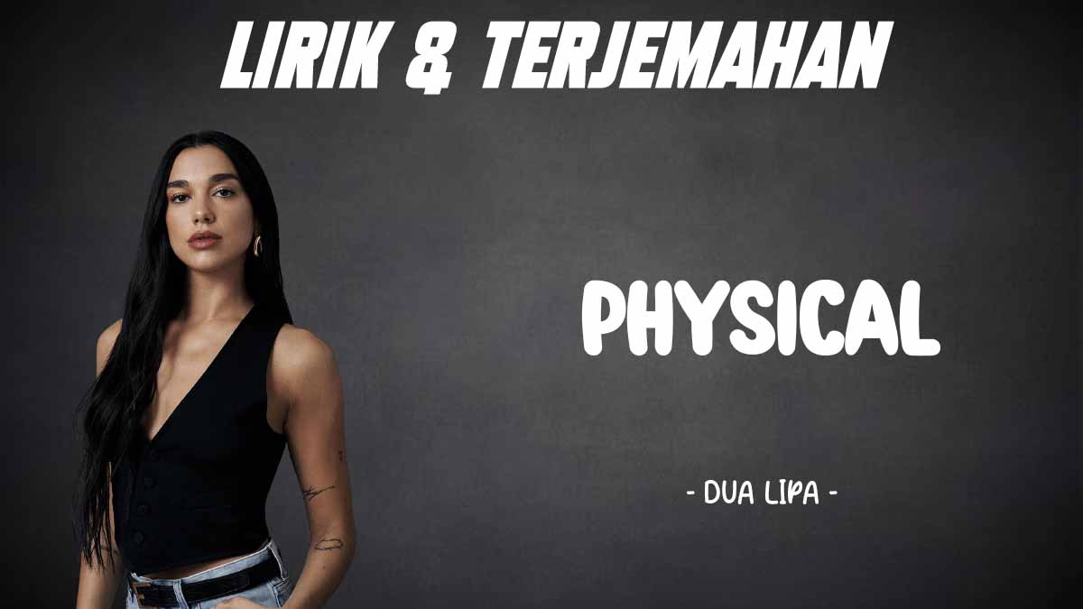 Dua Lipa - Physical - Verona Pictures