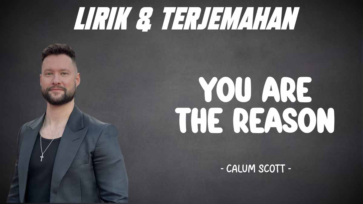 Calum Scott - You Are the Reason - Verona Pictures