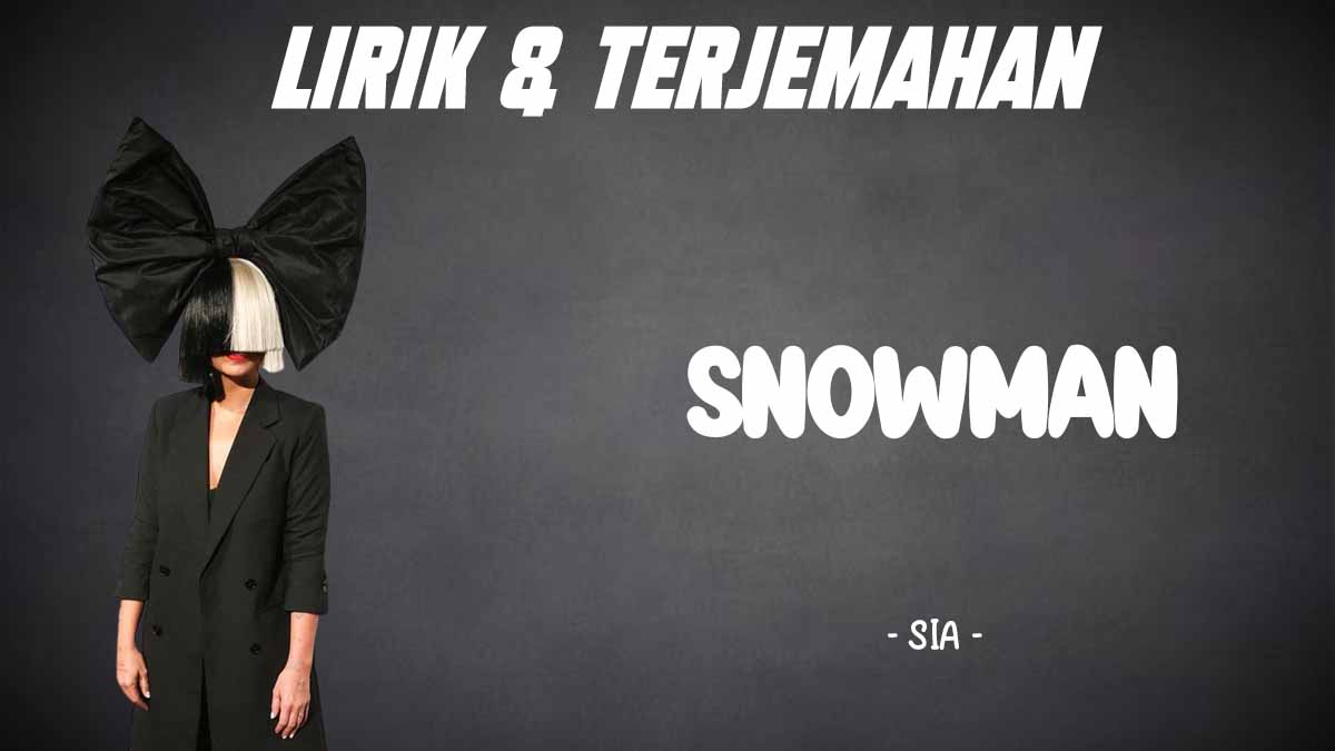 Sia - Snowman - Verona Pictures