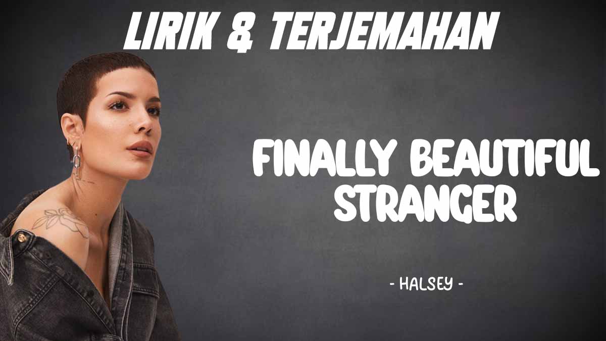 Halsey - Finally Beautiful Stranger - Verona Pictures