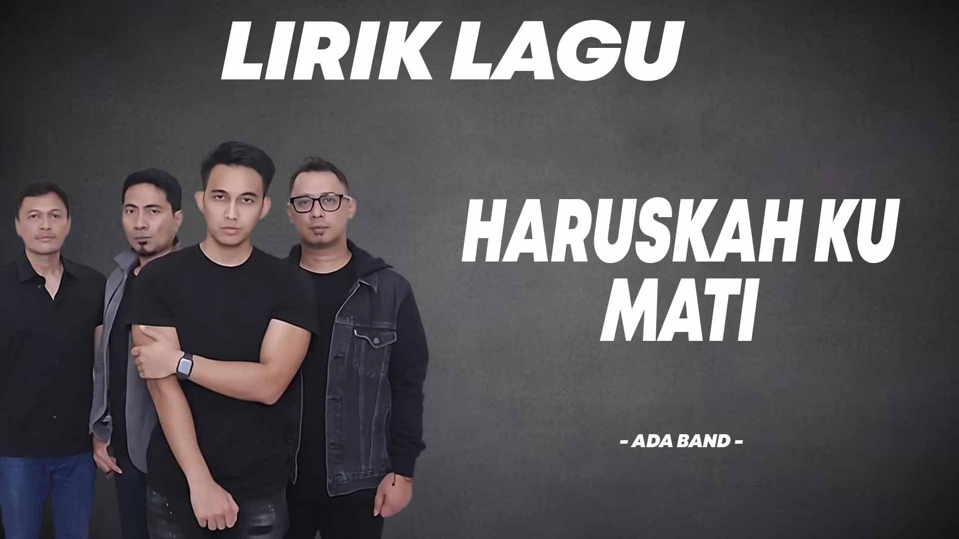 Ada Band - Haruskah Ku Mati - Verona Pictures