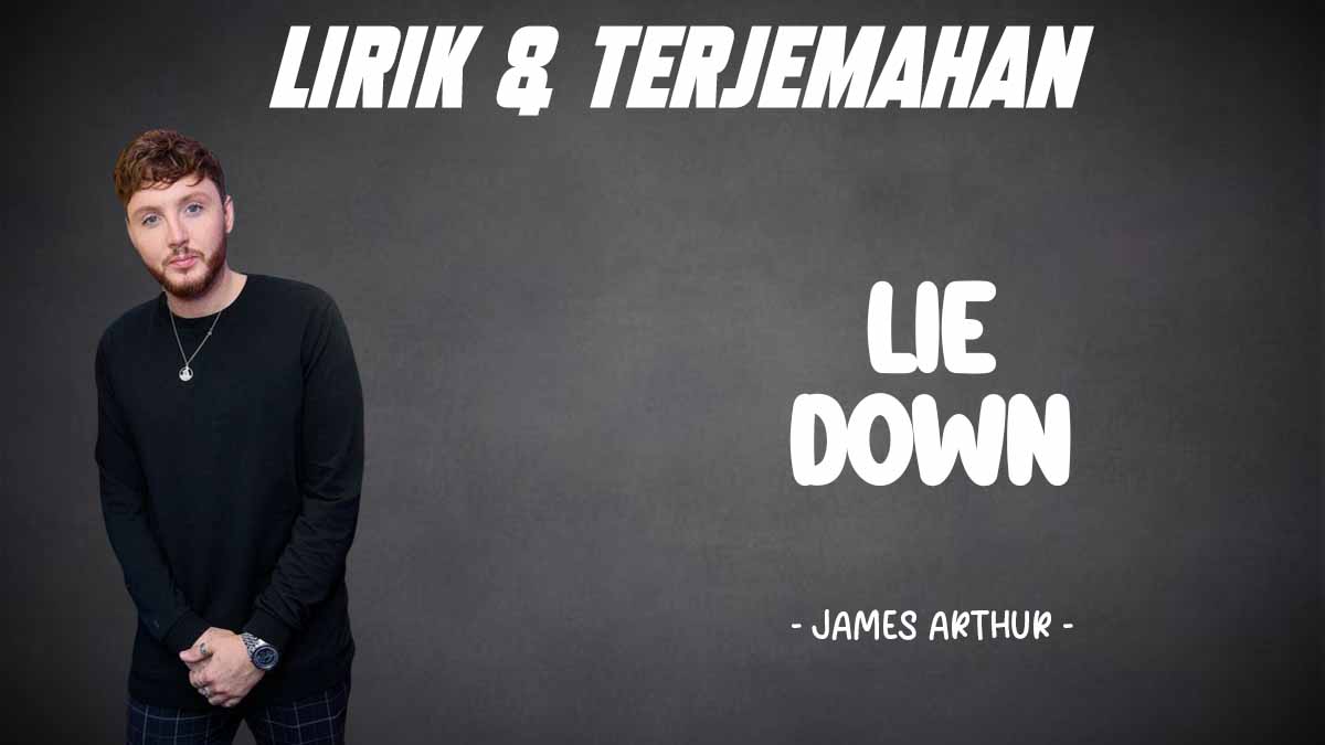 James Arthur - Lie Down - Verona Pictures