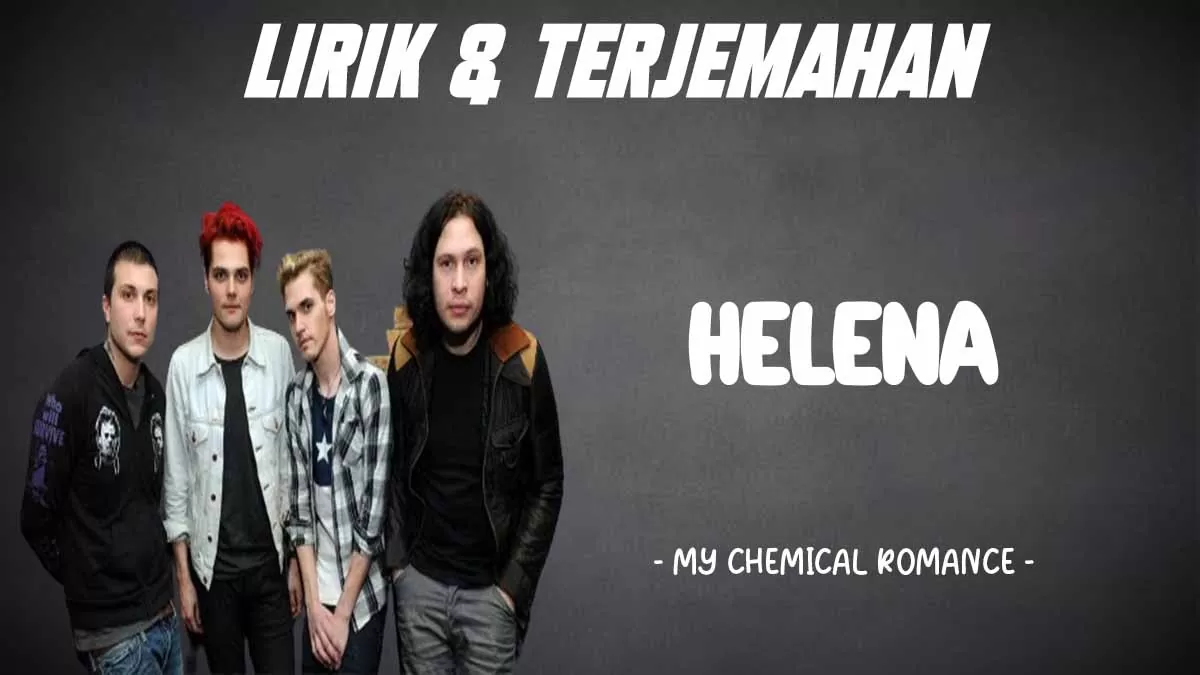 My Chemical Romance - Helena - Verona Pictures